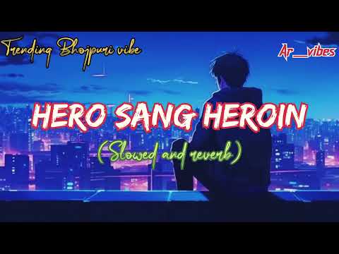 Kala Apna Hero Sange Heroin Wala  (Slowed and reverb) Bhojpuri lofi song//AR__VIBES