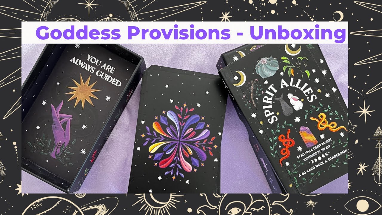 Goddess Provisions - Unboxing Spirit Allies Deck - YouTube