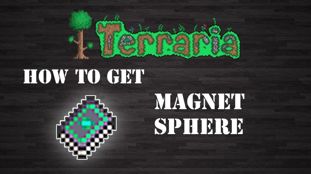 Terraria : " Magnet Sphere " [1.2.0.2] [How To Get] [Step by Step ...