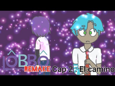 LOBBO REMAKE - Capitulo 2 : El camino - YouTube
