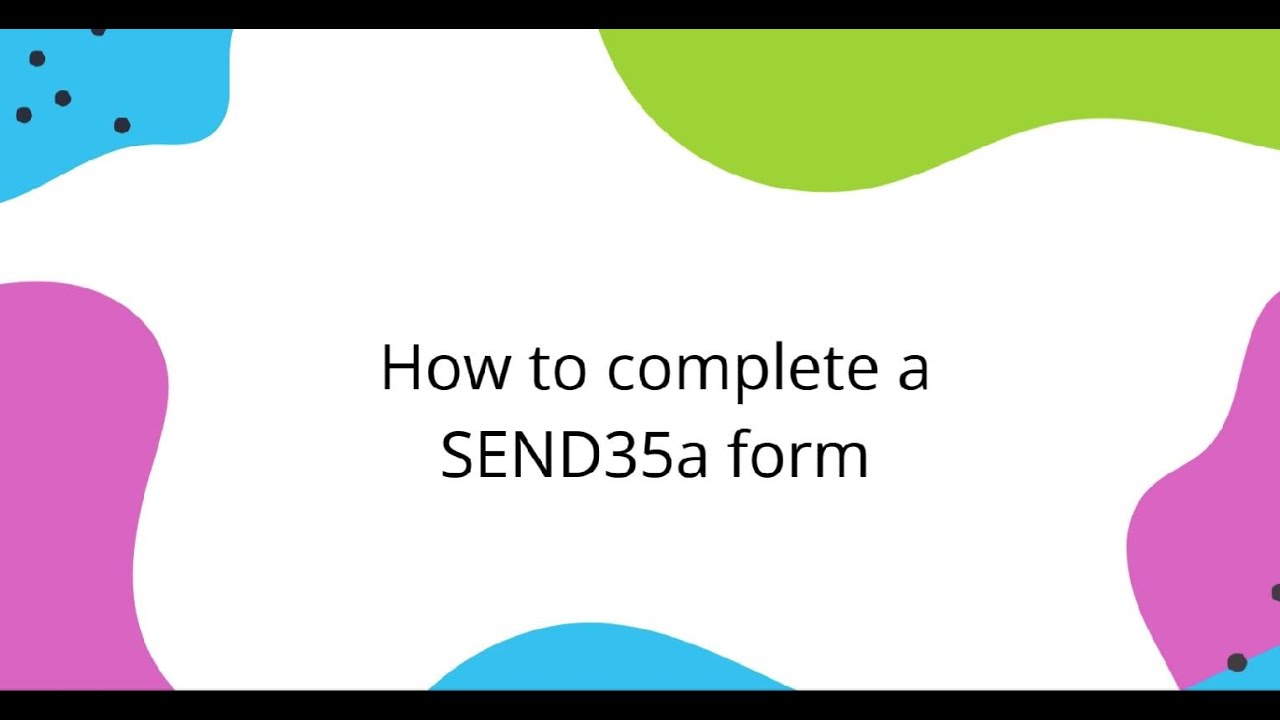 How to complete a SEND35a form - Refusal to assess for an EHCP - YouTube