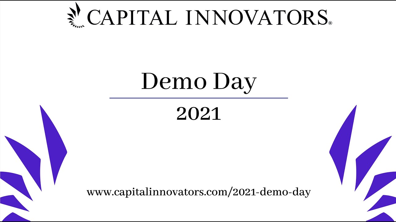 Capital Innovators Demo Day 2021 - YouTube