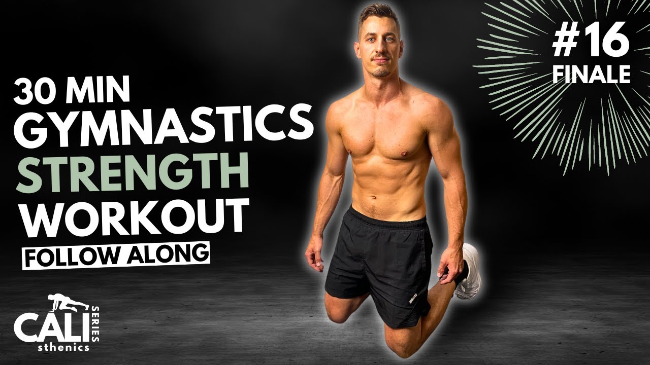 30 Min GYMNASTICS STRENGTH WORKOUT | Calisthenics Series | Day 16 - YouTube
