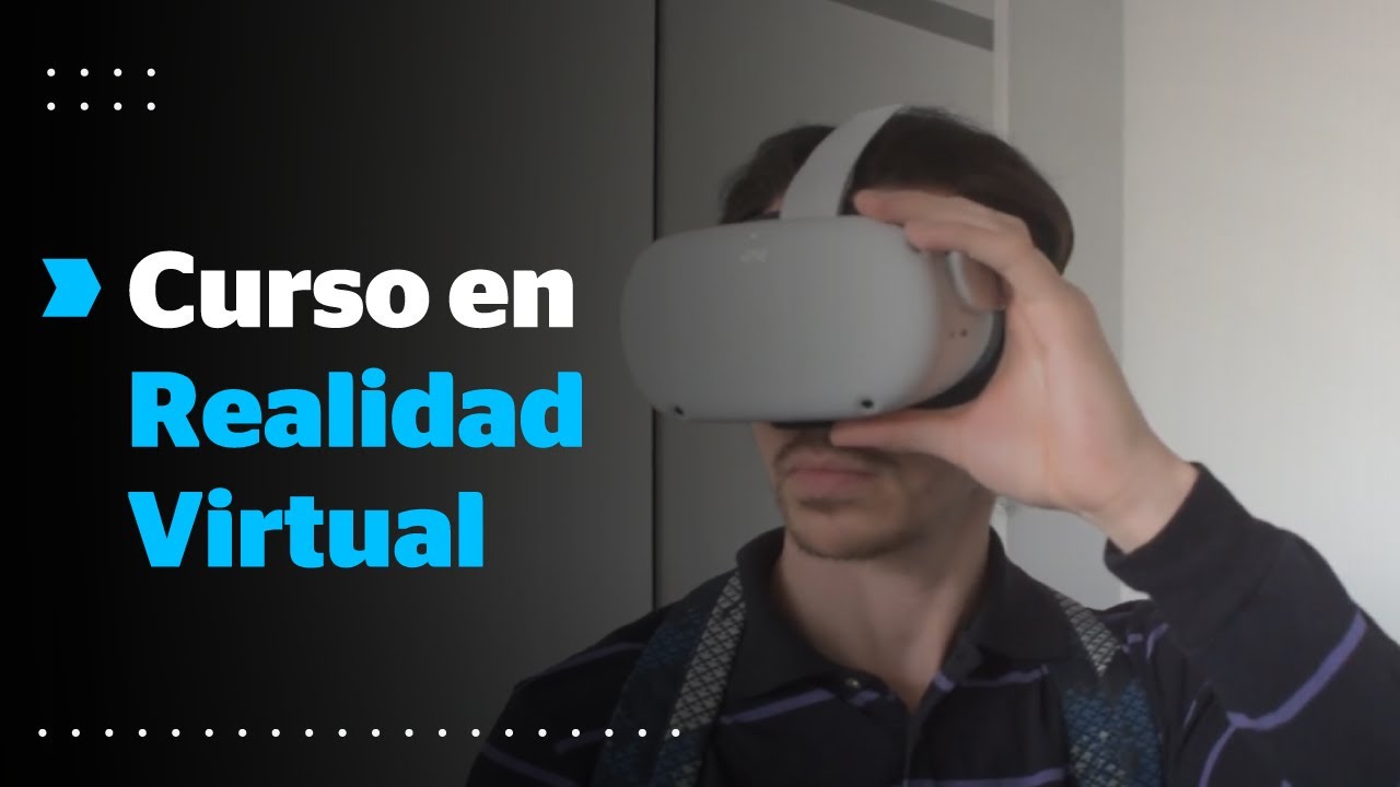 Curso en Realidad Virtual | Educación Ejecutiva UTEC - YouTube