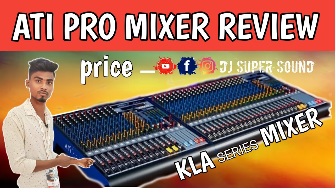 Ati pro KLA-16 channel mixer testing and price details #dj super sound ...