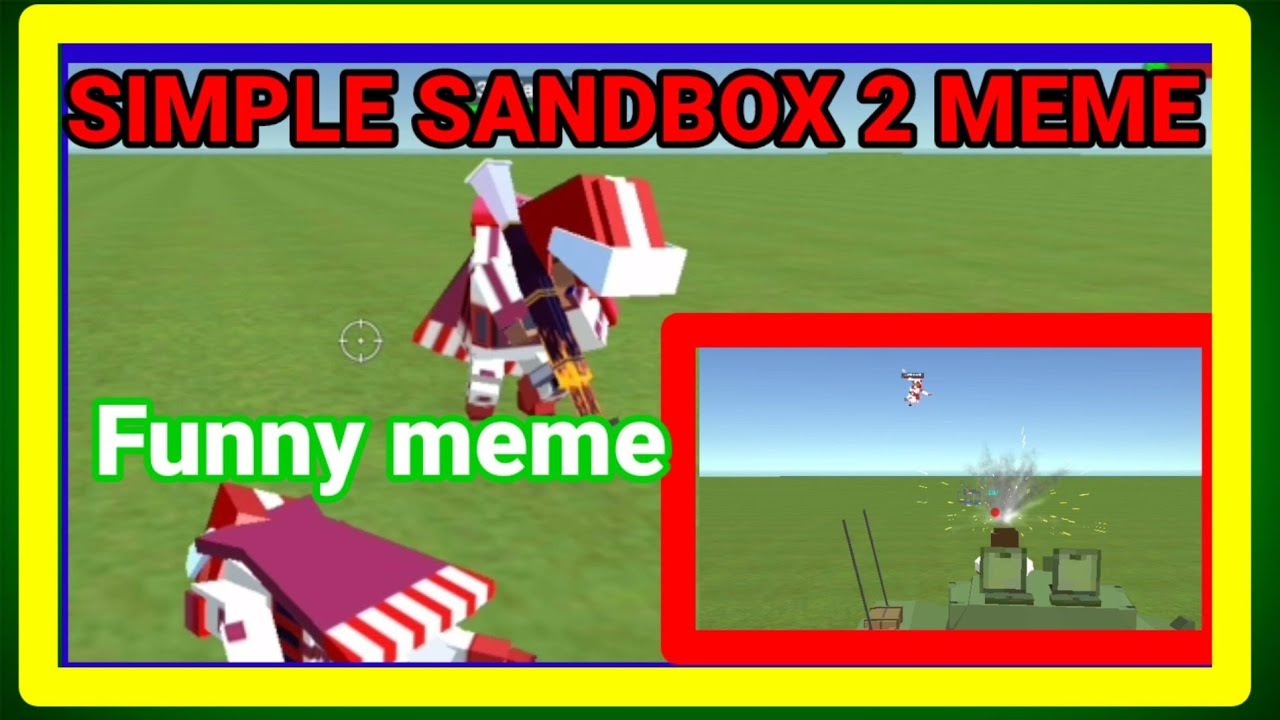 Simple sandbox 2 meme my Funny time with ic3yaFakeAlt - YouTube