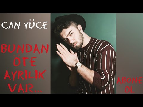 Can yüce - Bundan Öte Ayrılık Var... #canyüce #ahmetkaya