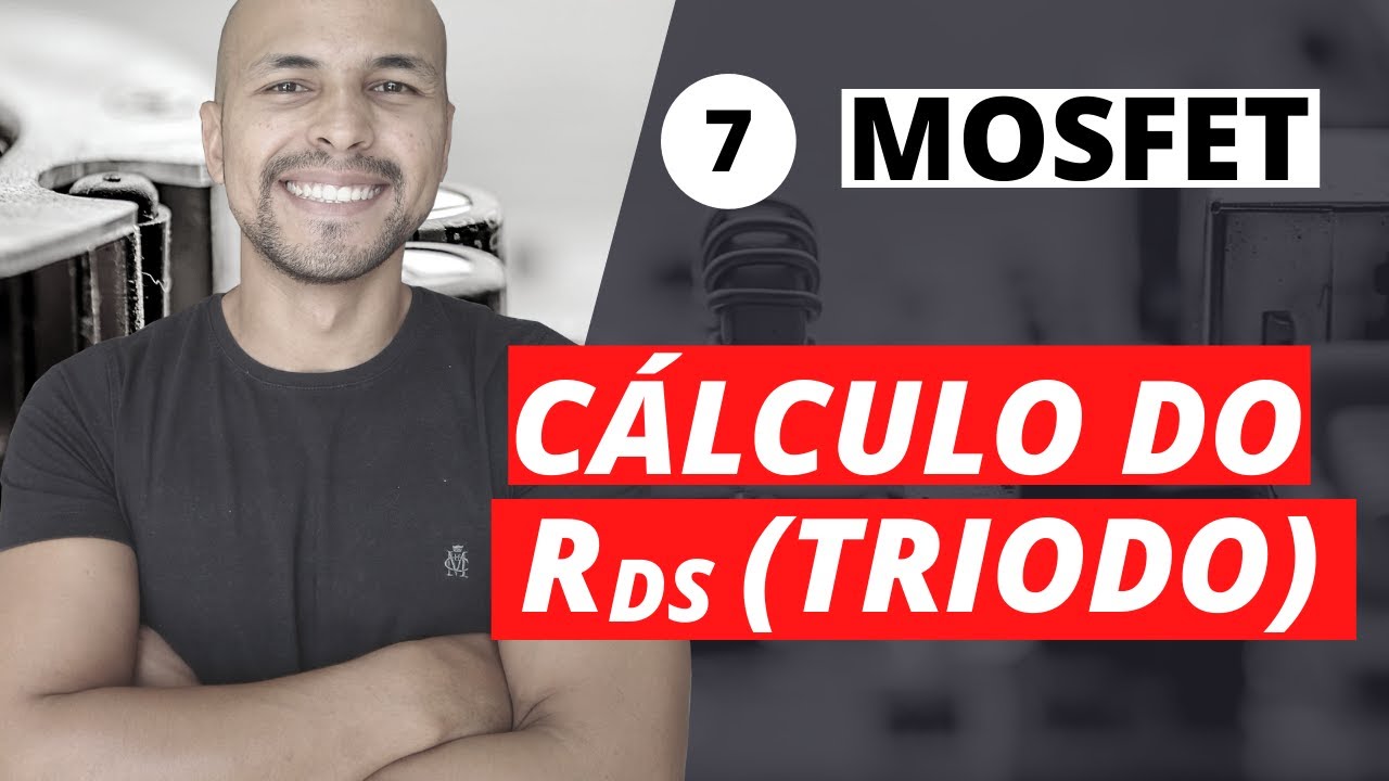 Aula 07 - Mosfet: Exercício Mosfet na região de triodo - Cálculo de Rds ...