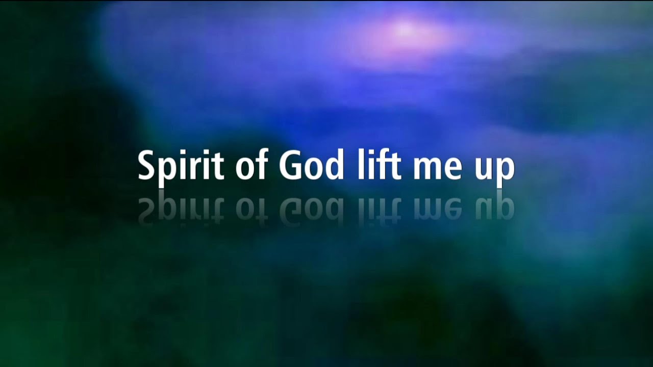 Spirit of God Lift Me Up (Lyric) - Cover by Church of St Thomas More ...
