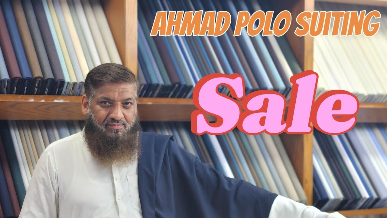Ahmad Fabrics Polo Suiting | Sale | Sale | Sale | 3800 only, - YouTube