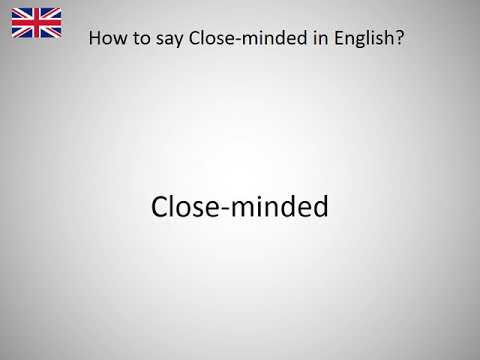 How to say Close-minded in English? - YouTube