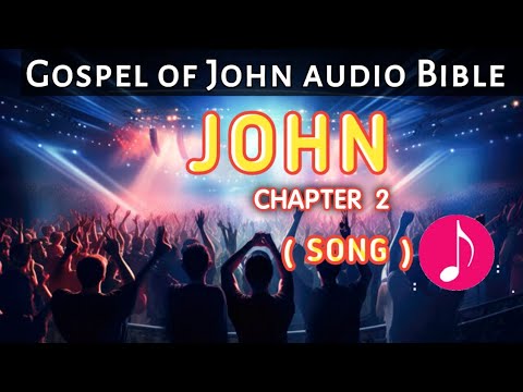 gospel of john chapter 2 song- ‭the wedding at Cana🎶Christian praise ...