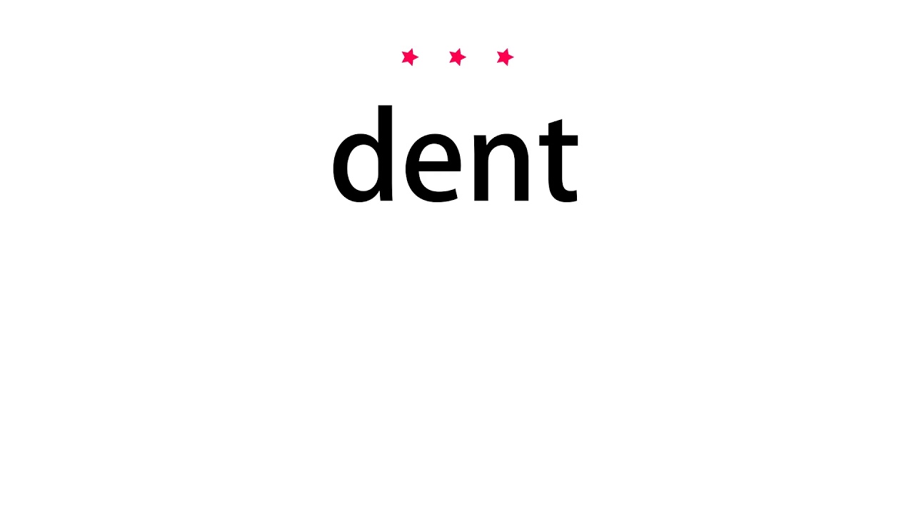 How to pronounce dent - Vocab Today - YouTube