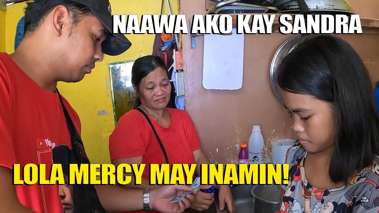 SANDRA" LOLA MERCY MAY INAMIN? ANO NANGYAYARI NA SA HANAP BUHAY?🤔 - YouTube