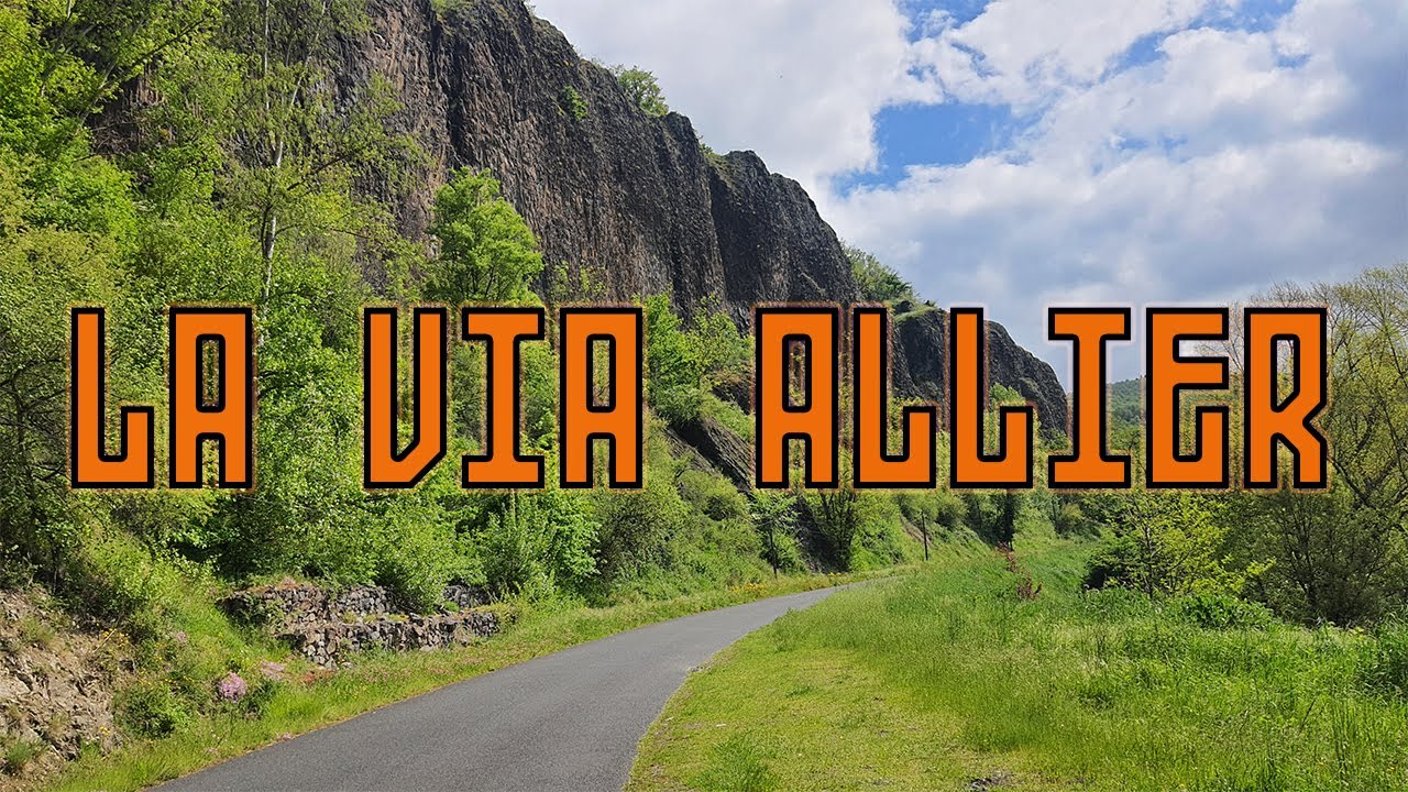 LA VIA ALLIER - YouTube