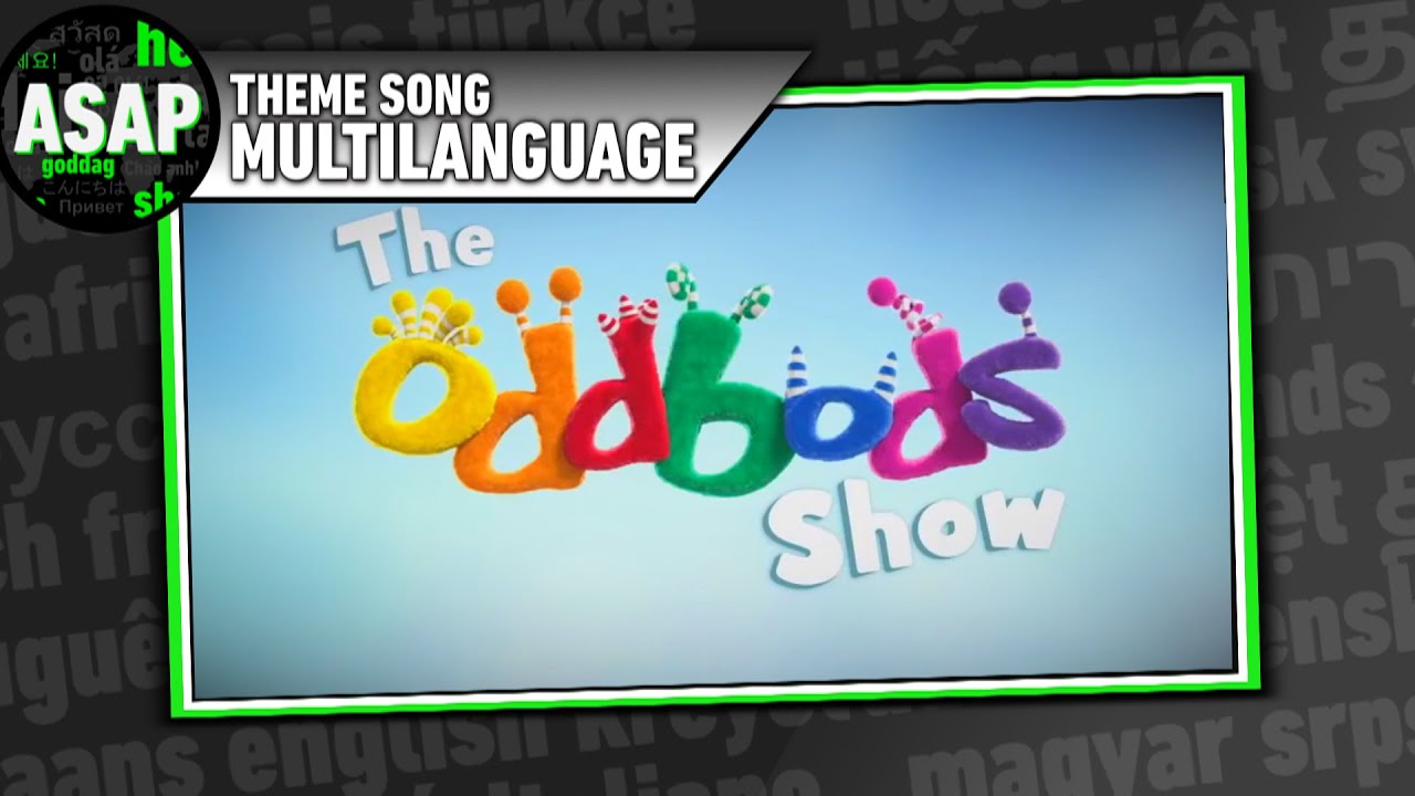 The Oddbods Show Theme Song | Multilanguage (Requested) - YouTube
