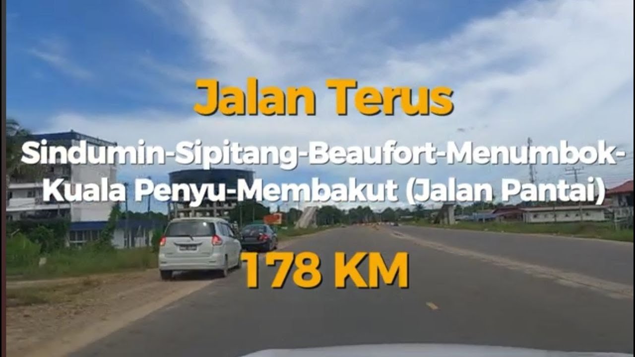 Sindumin,Sipitang,Beaufort,Menumbok,Kuala Penyu & Membakut (Jalan ...