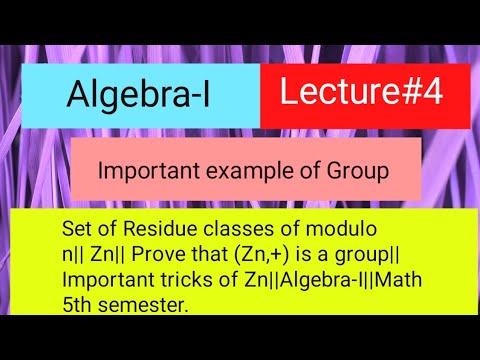 Set of Residue classes of modulo n Zn|| Prove that (Zn,+) is a group ...