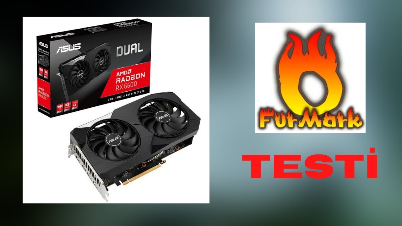 Asus Dual Radeon RX 6600 Furmark Testi - YouTube