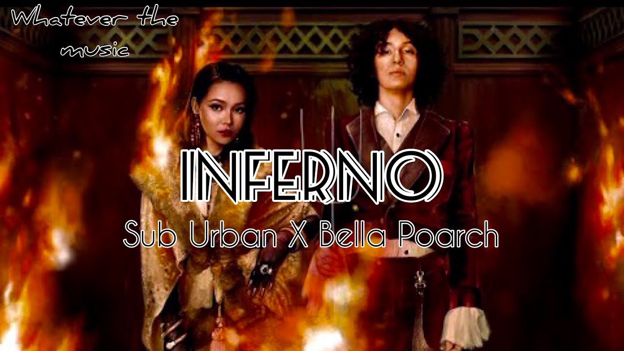 Sub Urban ft. Bella Poarch - Inferno [lyrics] - YouTube