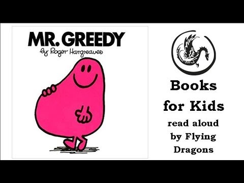 Mr Greedy (Mr Men Series) by Roger Hargreaves | Books Read Aloud for ...