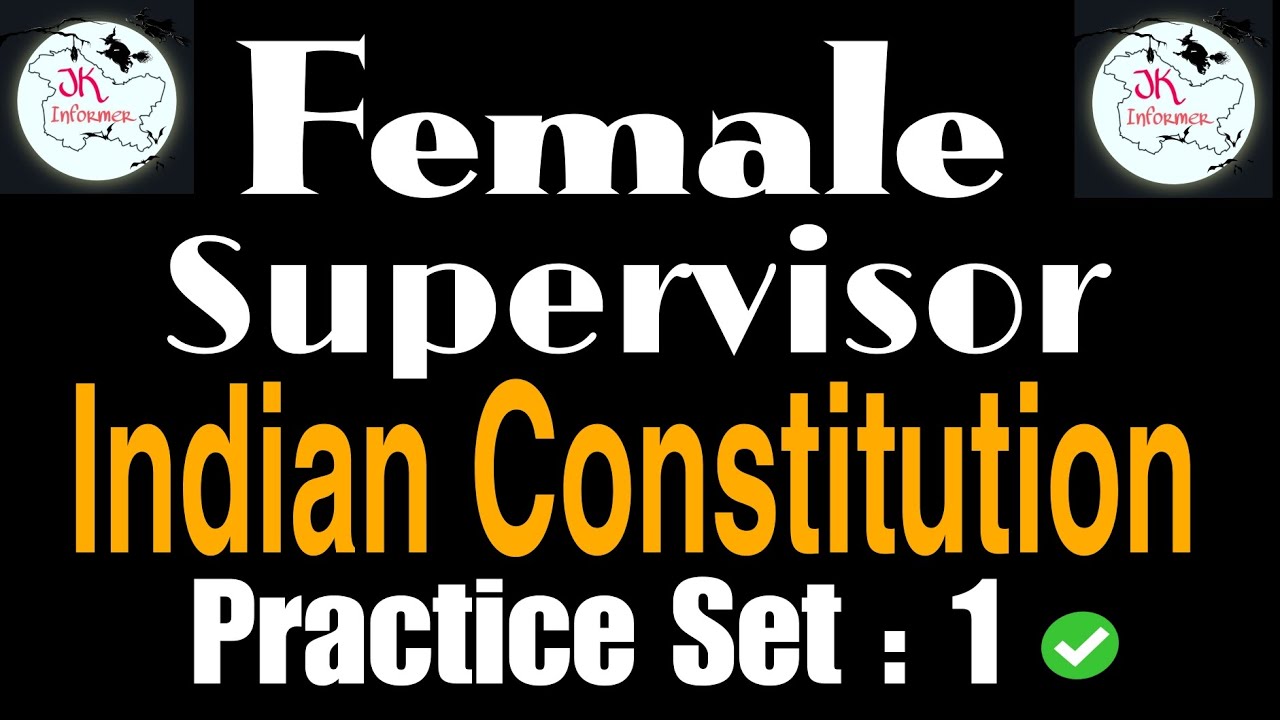 JKSSB Female Supervisor Indian Constitution MCQ | Part 1 - YouTube