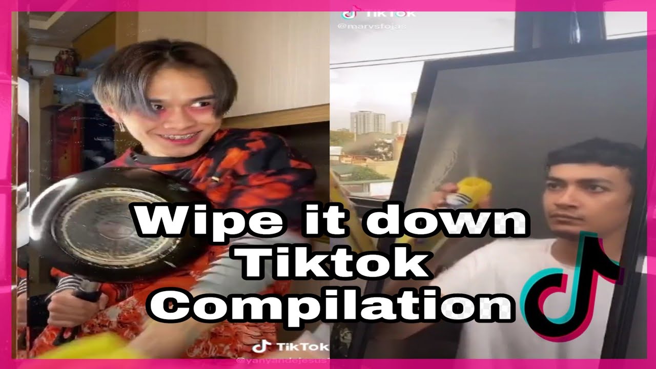 BEST OF WIPE IT DOWN || TIKTOK COMPILATION - YouTube