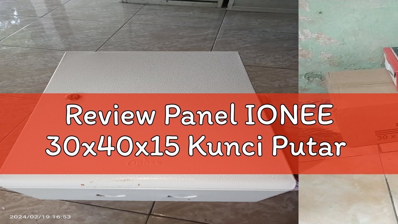 Review Panel IONEE 30x40x15 Kunci Putar - YouTube
