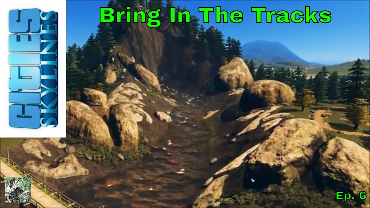 Trains FTW [6] | Cities:Skylines (Mountain Meadows Map) - YouTube