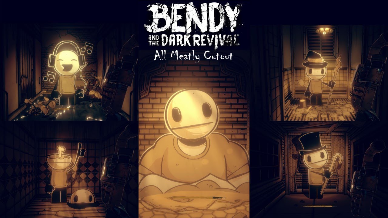 BATDR - All Meatly cutouts (Bendy and The Dark Revival easter eggs ...