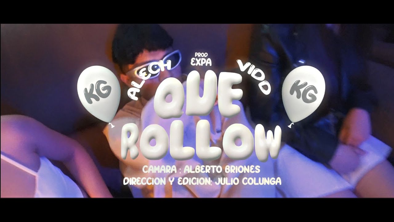 Vidd, ALECH - QUE ROLLOW (Video Oficial) prod.expa - YouTube