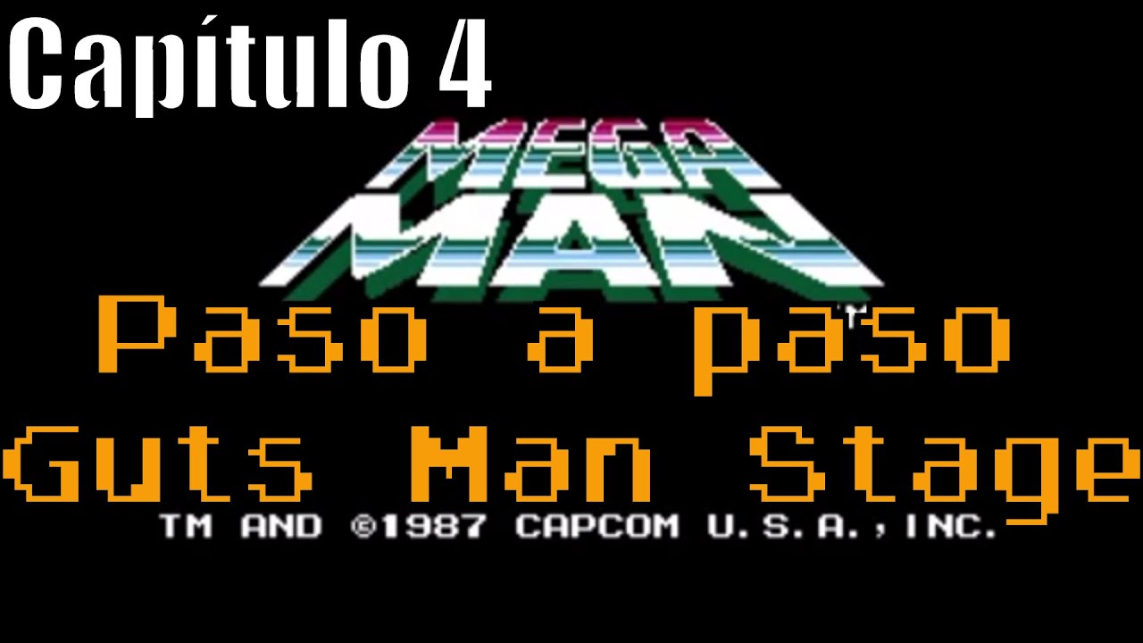 Mega Man 1 (NES) - Guts Man Stage - Análisis paso a paso, Cap. 4 (Guía ...