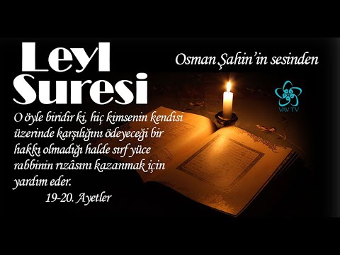 Leyl Suresi | Hafız Osman Şahin (Mealli)