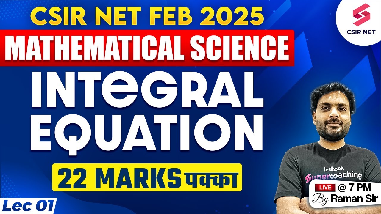 CSIR NET FEB 2025 | Mathematical Science | Integral Equation | Concept ...