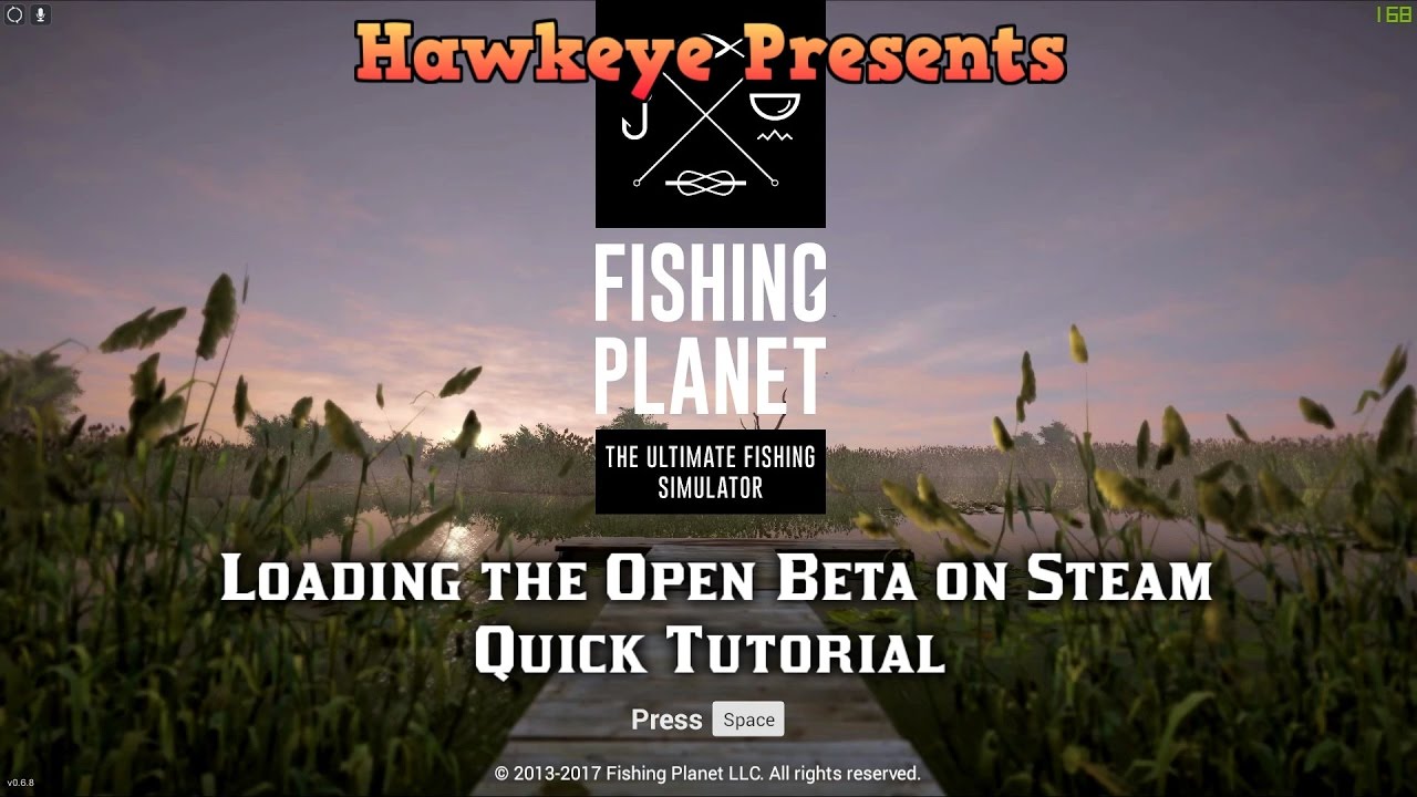 Fishing Planet - Loading the Open Beta on Steam - Quick Tutorial! - YouTube
