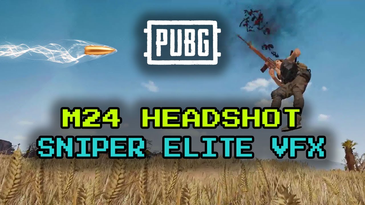 PUBG: M24 Headshot with Sniper Elite VFX - YouTube