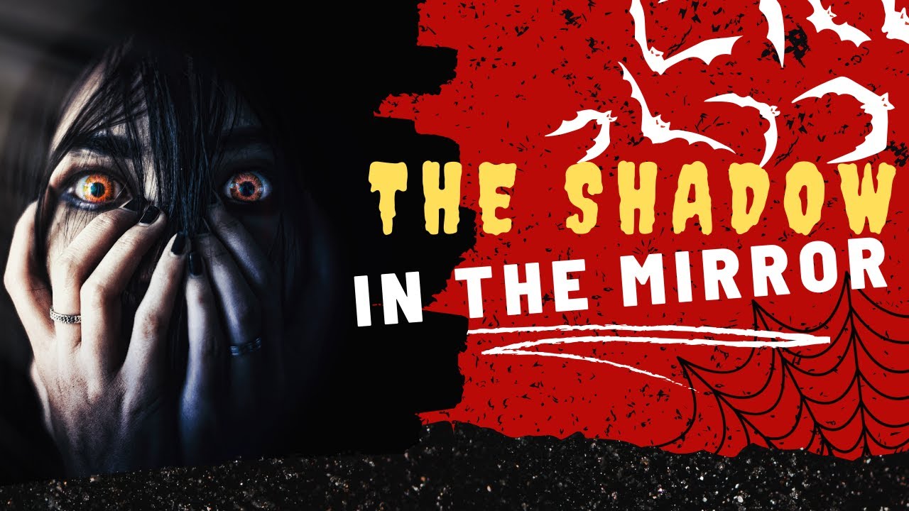 The Shadow in the Mirrors: A Terrifying Tale | Haunted Reflection ...