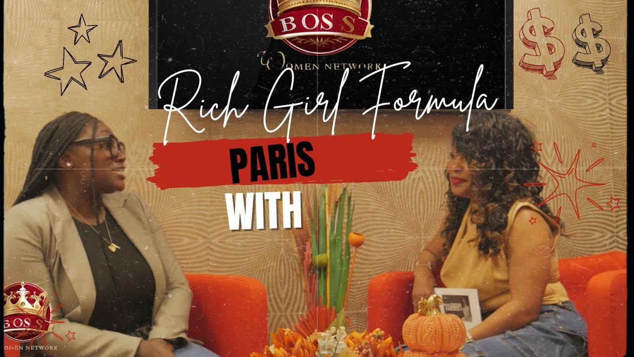 🎙️ Boss Women Network Podcast | Interview with Paris, Owner of Rich ...