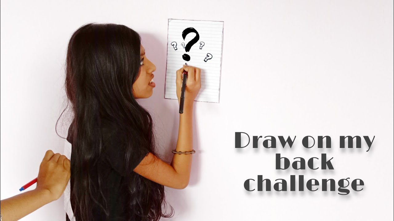 𝐃𝐫𝐚𝐰 𝐨𝐧 𝐦𝐲 𝐛𝐚𝐜𝐤 𝐜𝐡𝐚𝐥𝐥𝐞𝐧𝐠𝐞 | - YouTube