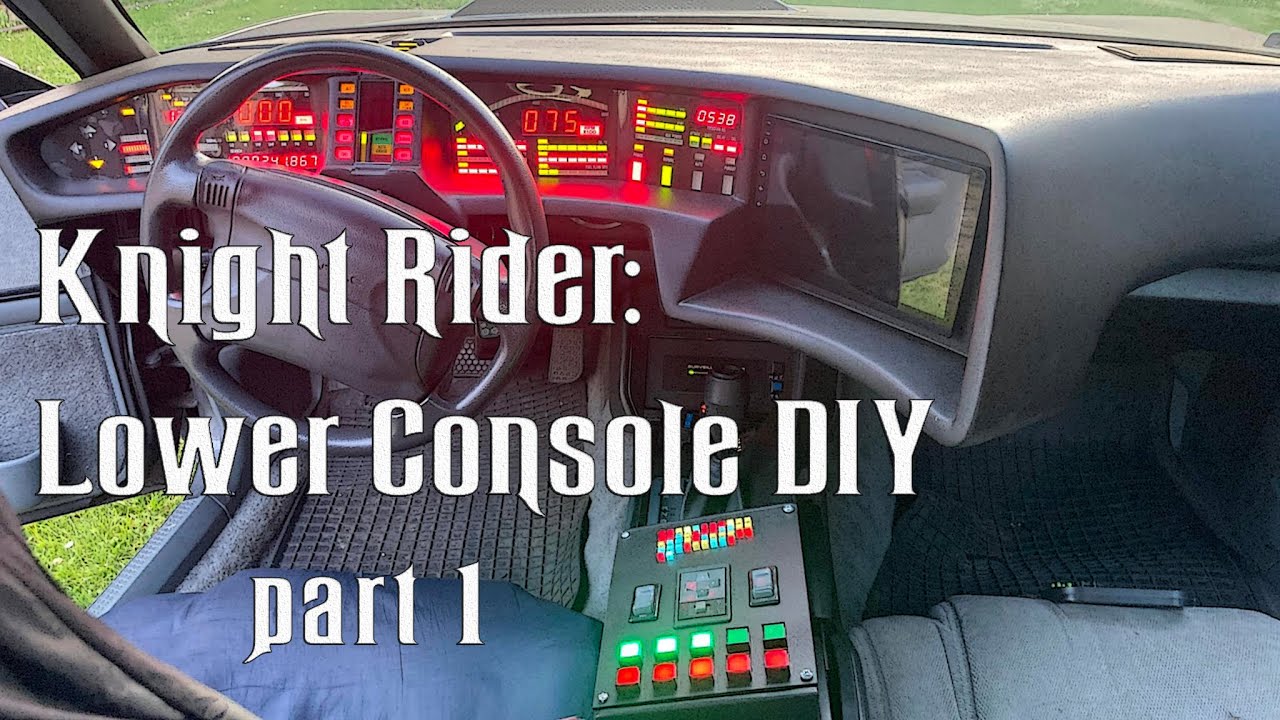 Knight Rider: Lower Console part 1 (DIY) - YouTube