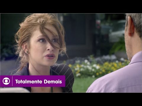 Totalmente Demais: capítulo 114 da novela, sábado, 19 de março, na Globo