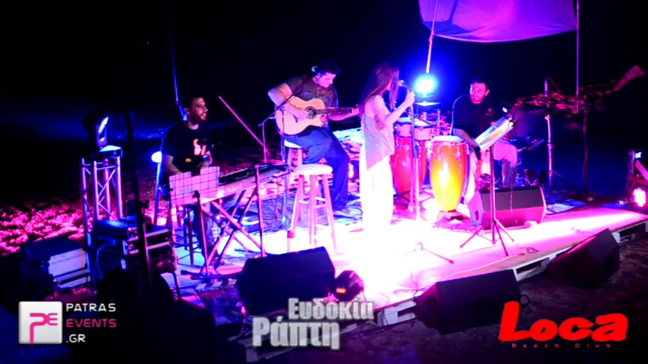 Ευδοκία Ράπτη @ Loca Beach Club 11-07-14 - YouTube
