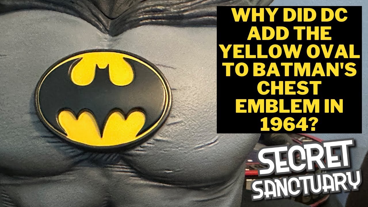 Why did DC Add the Yellow Oval to Batman’s Chest Emblem in 1964? - YouTube
