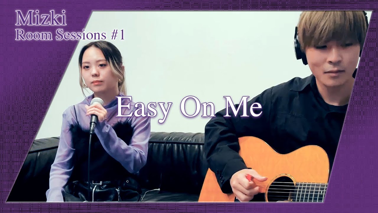 Easy On Me - Cover 〜Mizki Room Sessions #01〜 - YouTube