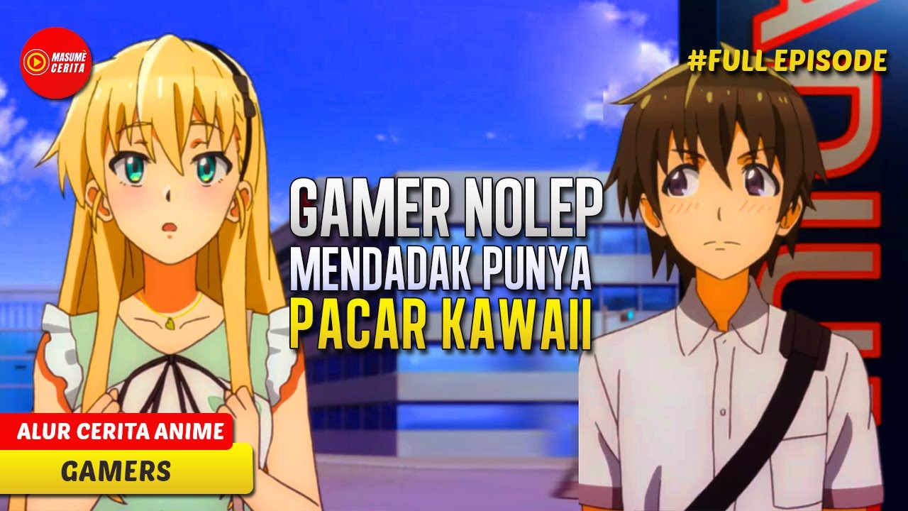 GAMER NOLEP BERPACARAN DENGAN GADIS POPULER DAN PALING KAWAII DI ...