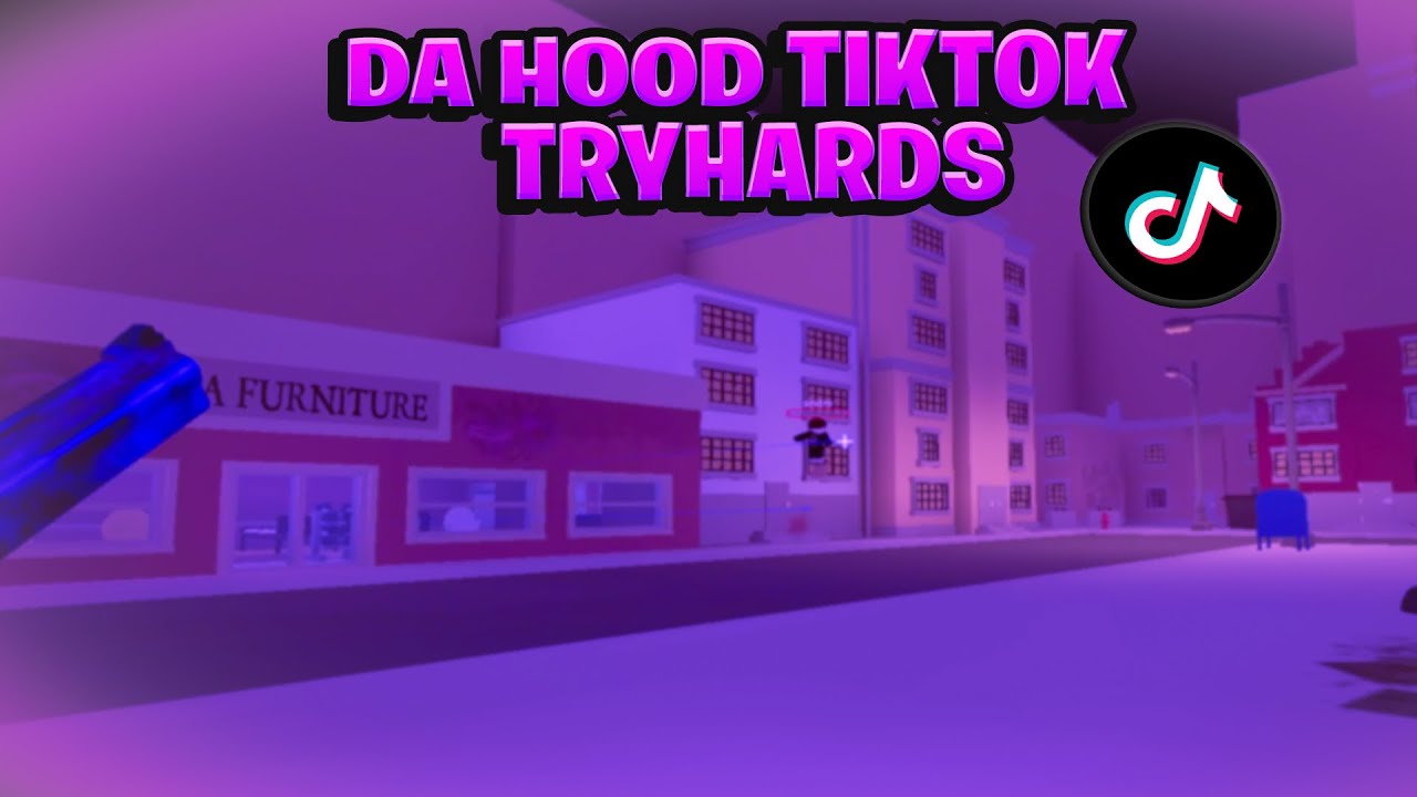 Da Hood BUT Against Tiktok TRYHARDS - YouTube