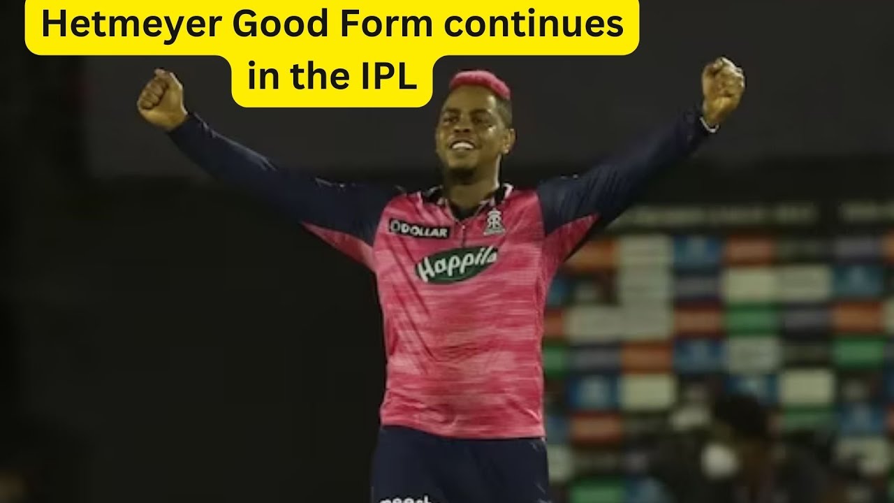 Hetmeyer Good Form continues in the IPL - YouTube