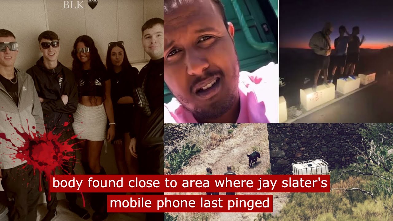 body found close to area where jay slater's mobile phone last pinged # ...