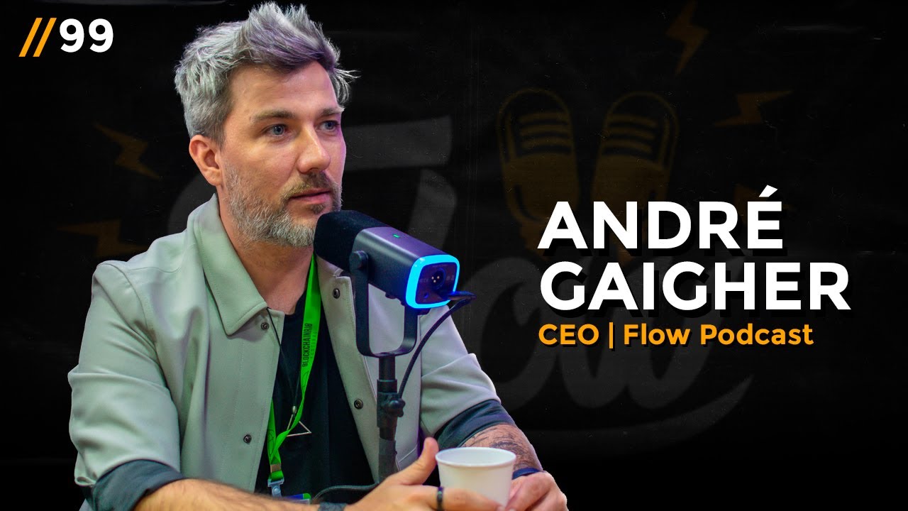 O MUNDO DOS PODCASTS COM FLOW PODCAST (Andre Gaigher - Flow Podcast ...