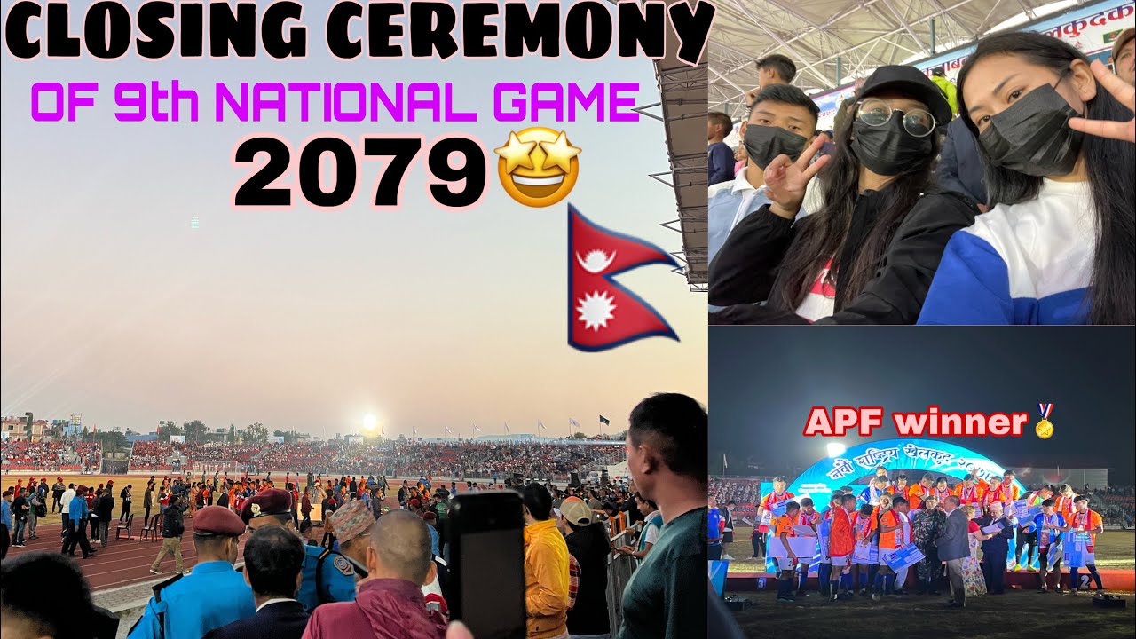 9th NATIONAL GAME - 2079 CLOSING CEREMONY😍 at Rangasala ||Anju Magar ...